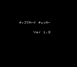 Play FMC Disk Card Checker Ver 1.3 (Japan) (Rev 2) (Developer...